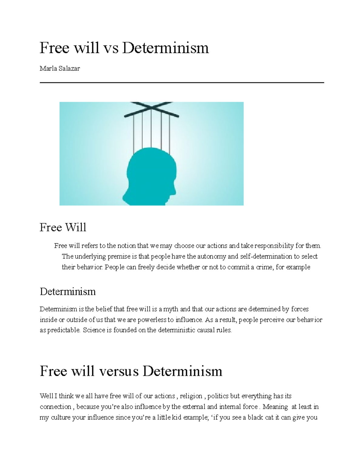 Free will vs Determinism - Free will vs Determinism Marla Salazar Free ...