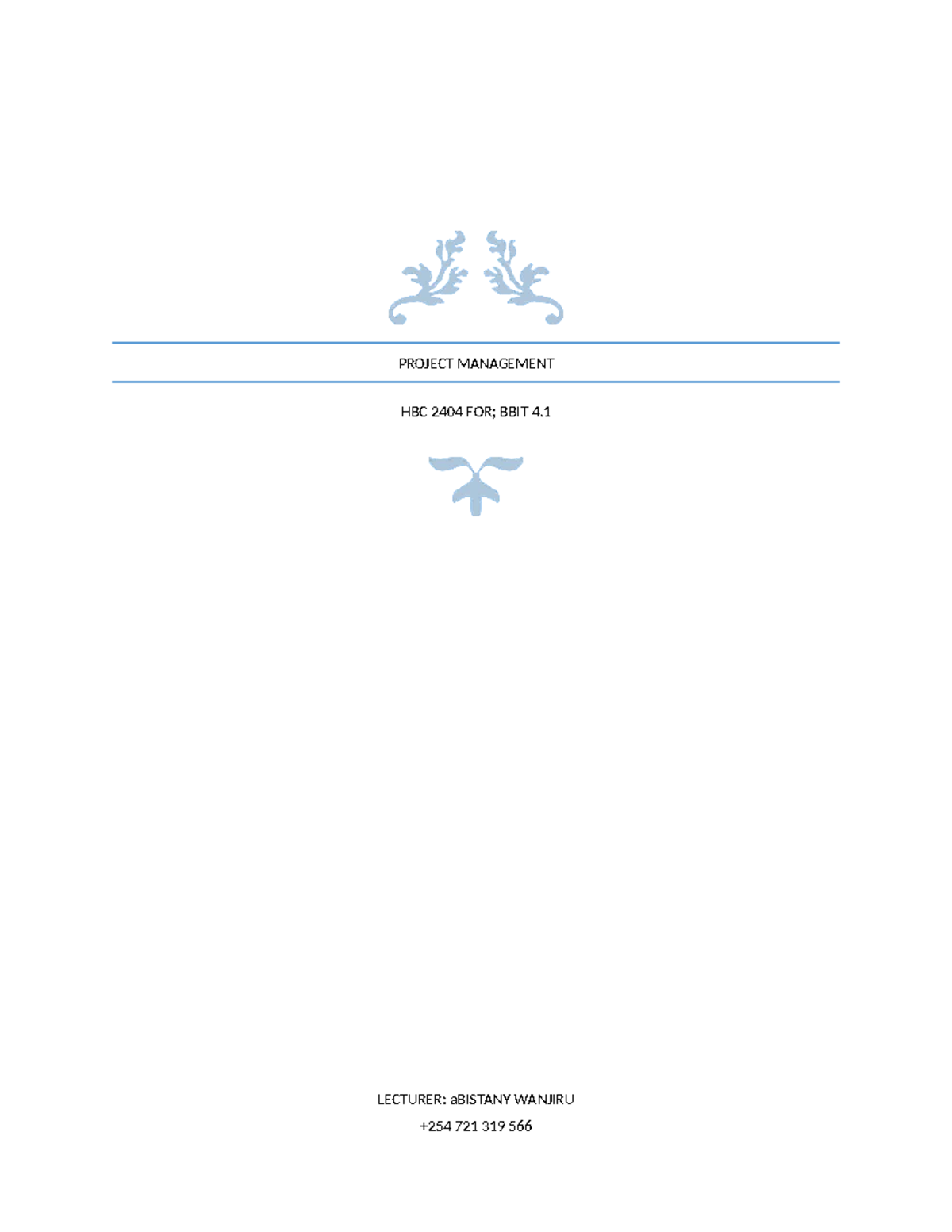 Project Management Overview: HBC 2404 BBIT 4.1 Lecture Notes - Studocu