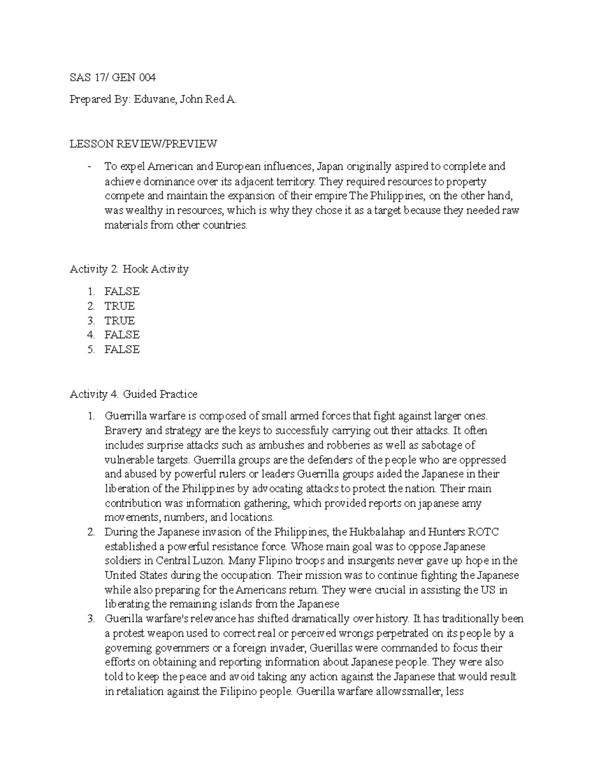 Gen 004 sas 17 - HOPE IT HELPS - SAS 17/ GEN 004 Prepared By: Eduvane ...