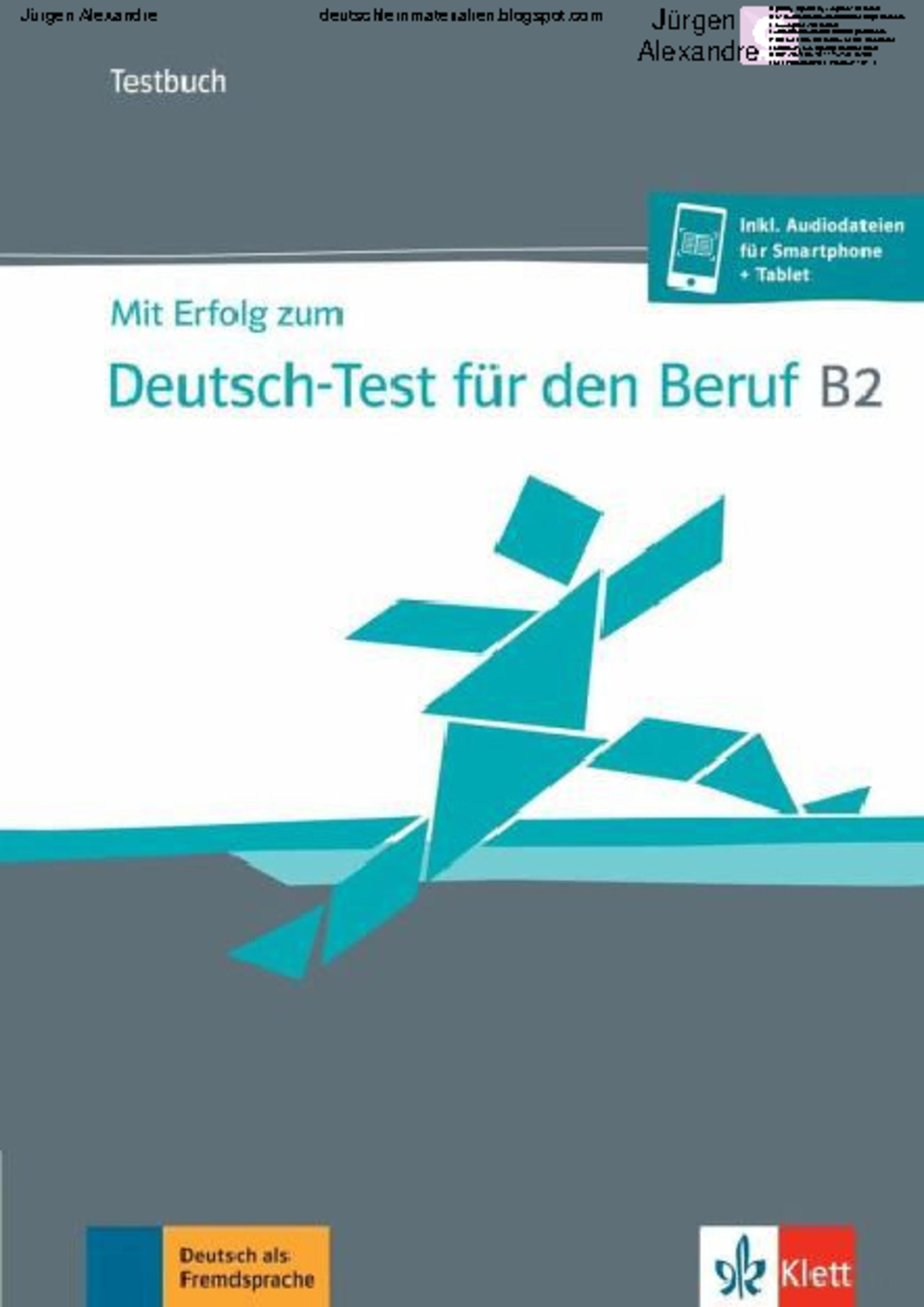 Mit Erfolg zum Deutsch-Test für den Beruf B2 - Modelltest 1 und 2 - Studocu