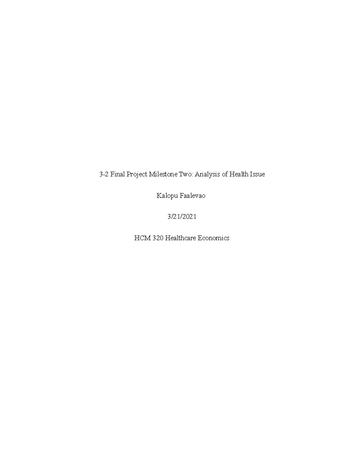 Final Project Milestone Two: Analysis of Childhood Obesity HCM 320 ...