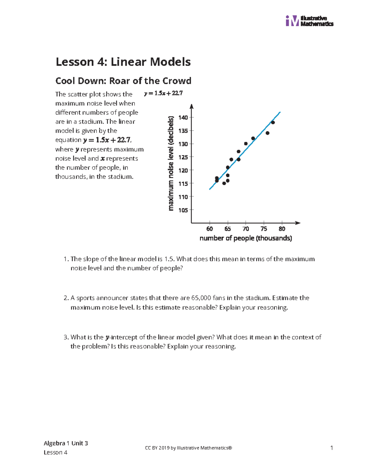 Alg1.3.4 Quiz - meepless in seatle - Lesson 4: Linear Models Cool Down: Roar of the Crowd The ...
