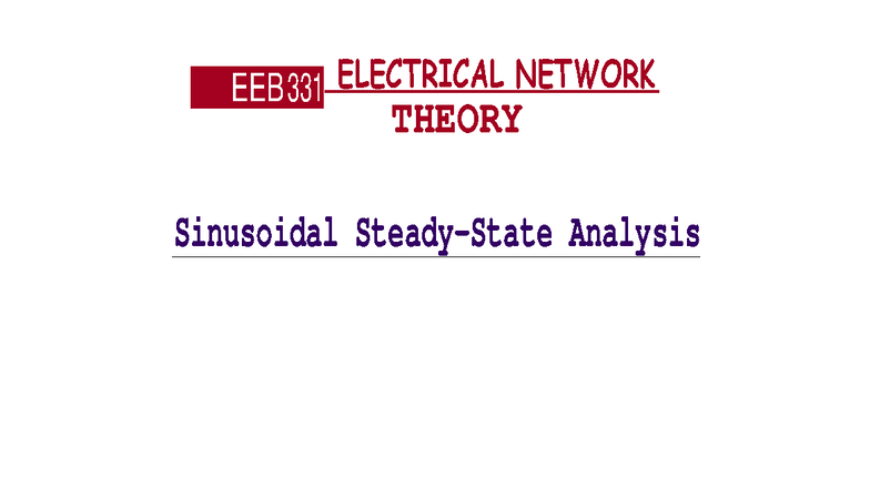 Lecture 7 Lecture Slides [Compatibility Mode] - Sinusoidal Steady-State ...
