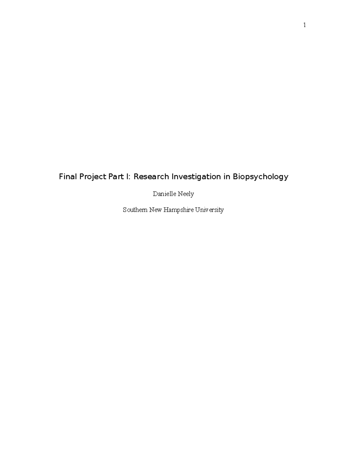 PSY 300 Final Project Part I: Biopsychology Research Investigation ...