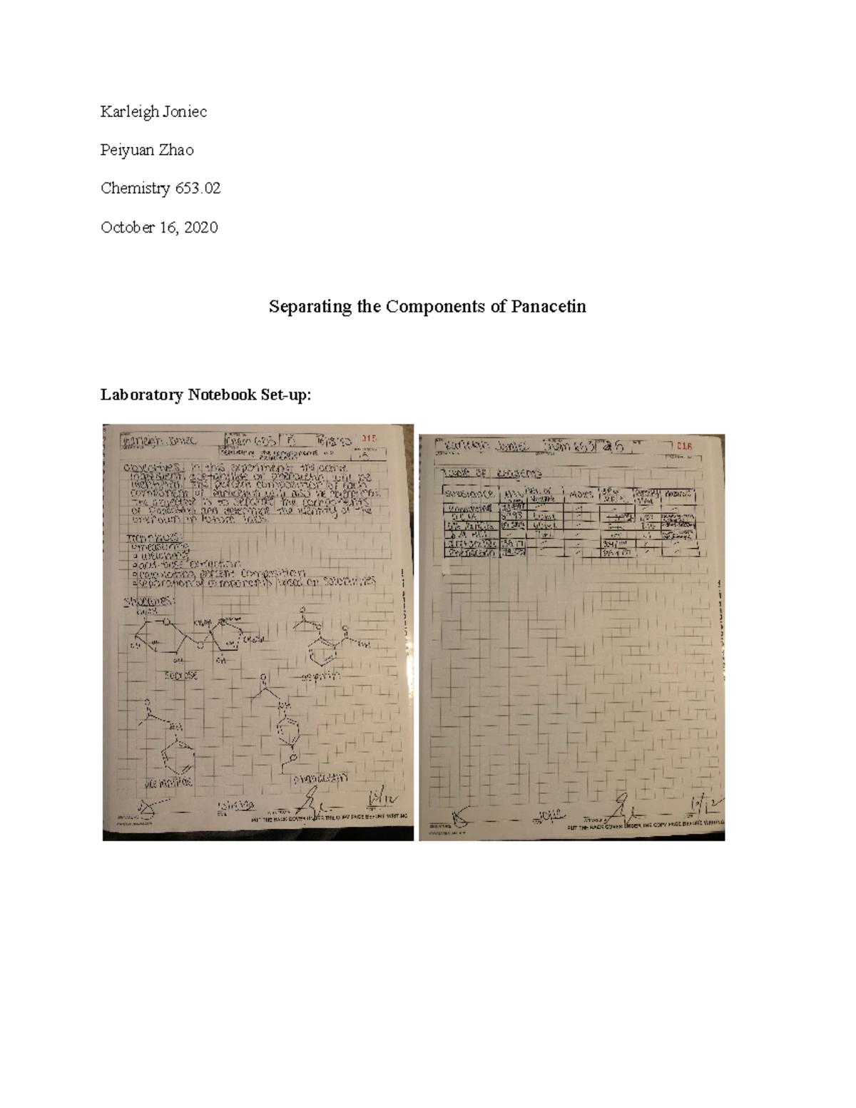 Chem 653 Lab 5 - Components of Panacetin - Karleigh Joniec Peiyuan Zhao ...