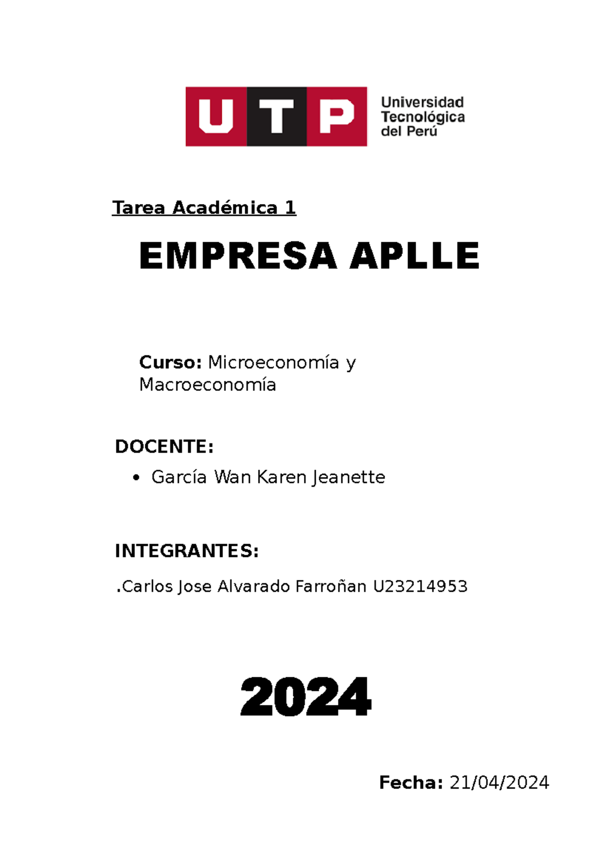 Micro y macro TA1 - de masa - Curso: Microeconomía y Macroeconomía Tarea Académica 1 EMPRESA ...