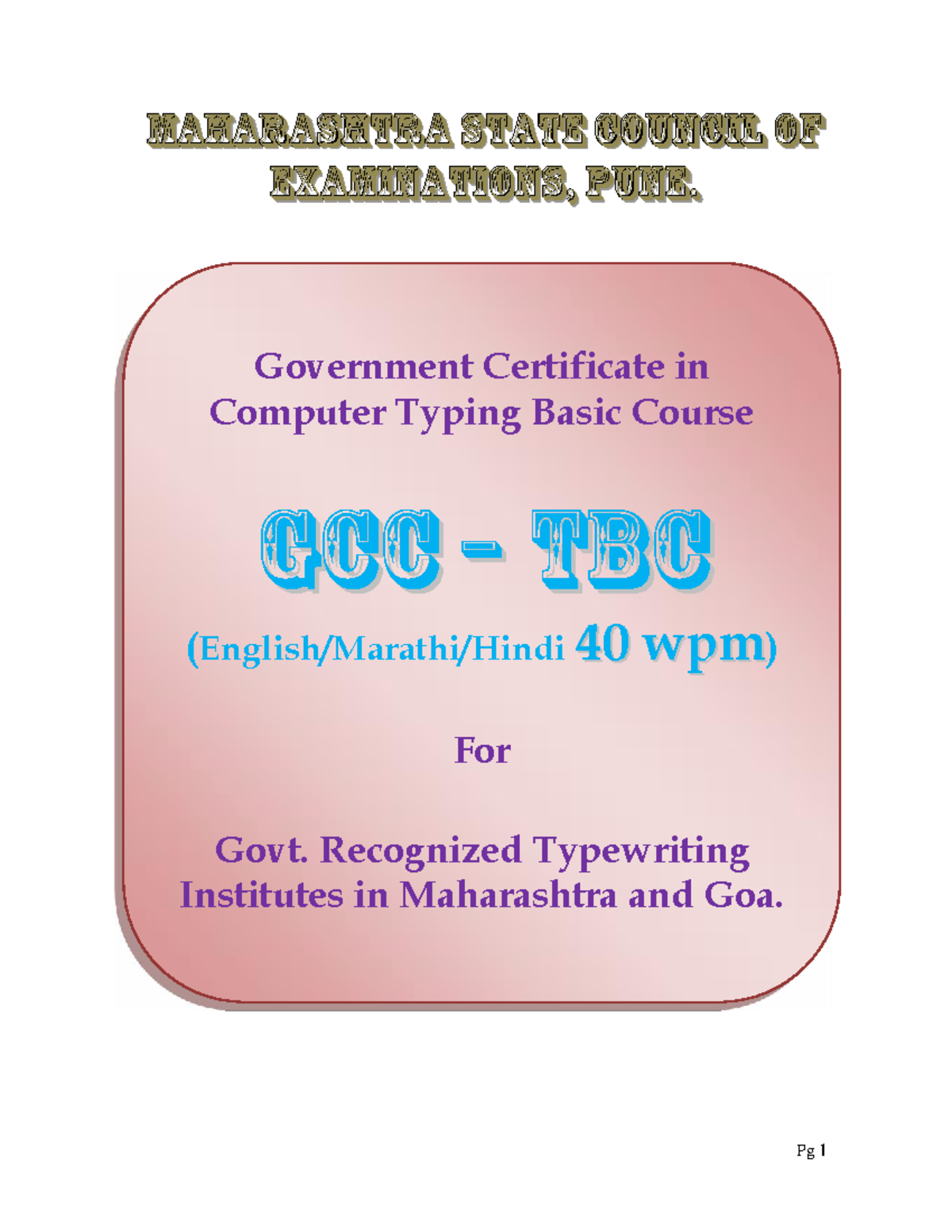 Gcc tbc 40 170615 - Typing - Government Certificate in Computer Typing Basic Course GGCCCC 33 ...