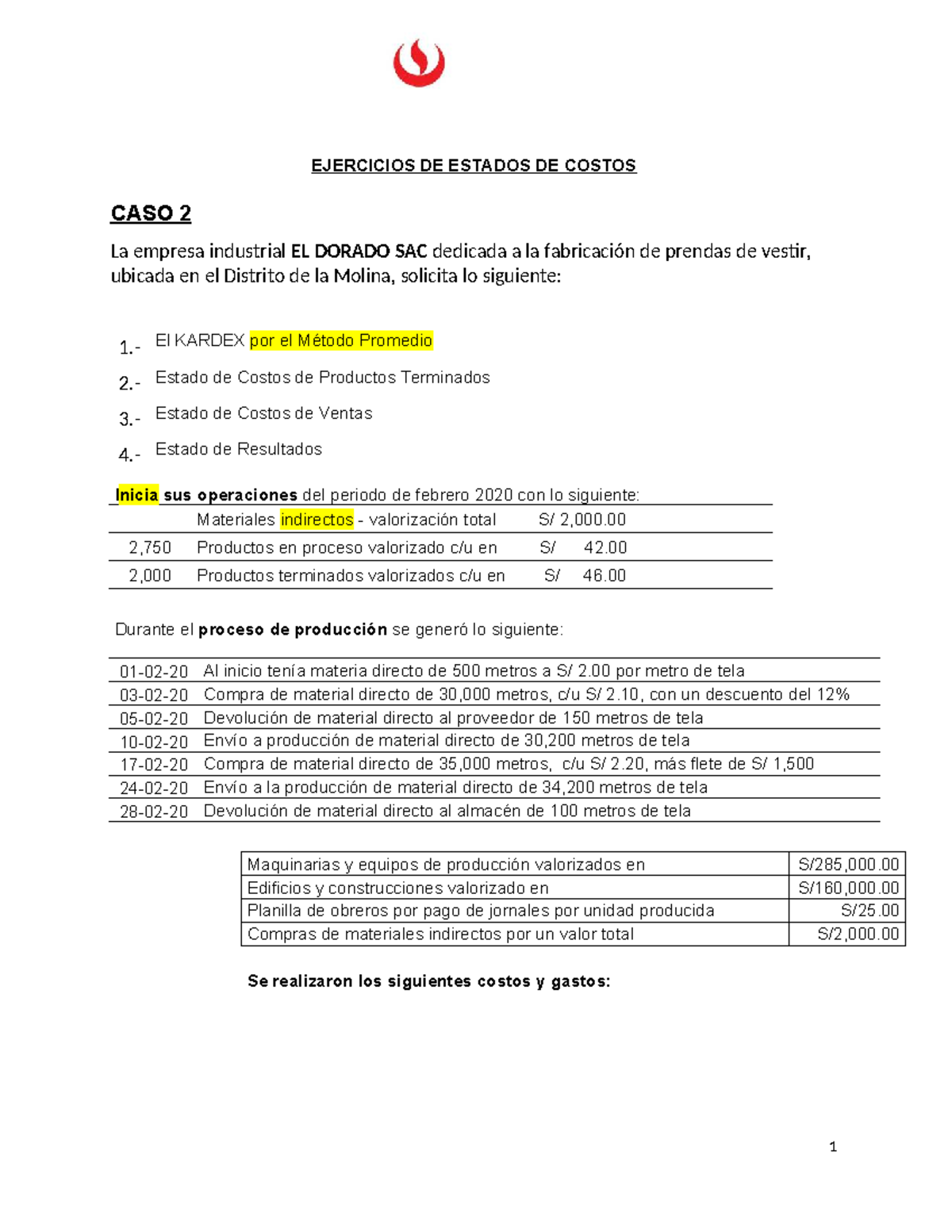 EJERCICIOS DE ESTADOS DE COSTOS CASO 2 - EL DORADO SAC - Studocu