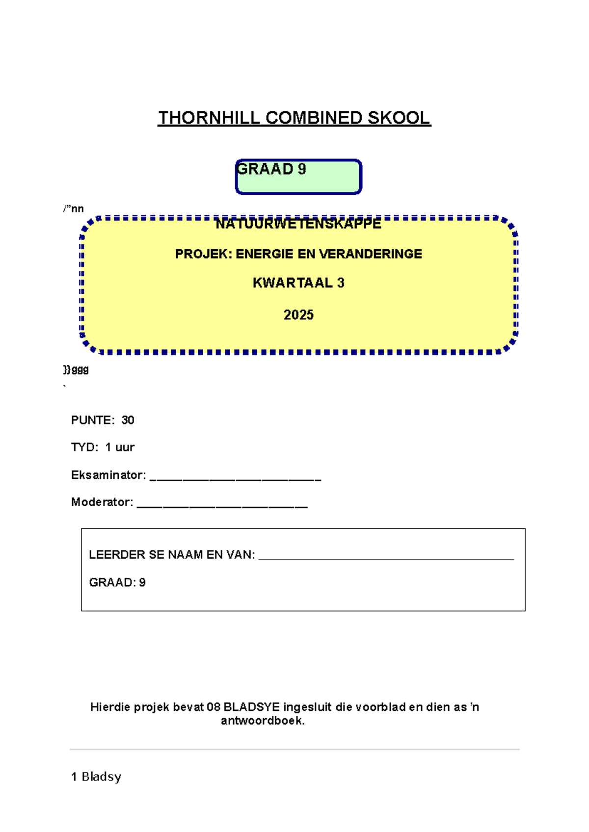 NS Grade 9 Term 3 Project 2025: Energie en Veranderinge - Studocu