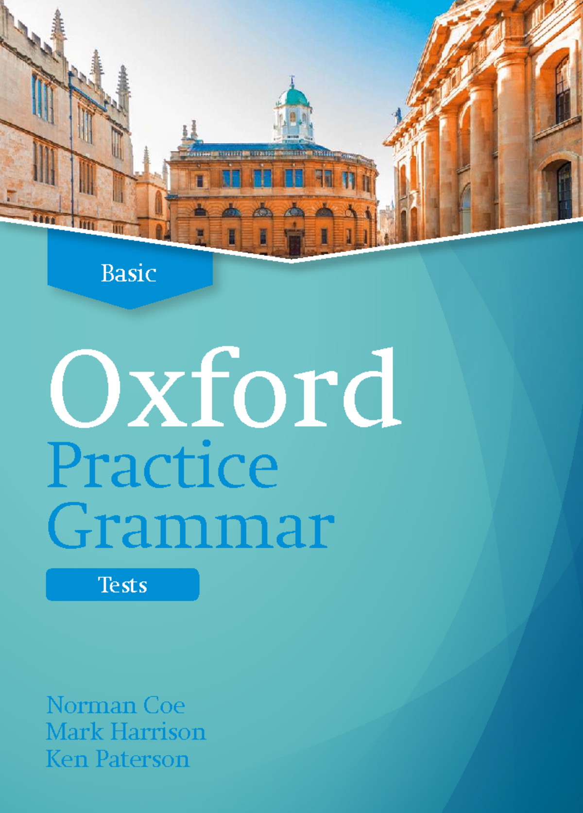 Oxford Practice Grammar: Basic Tests Overview and Exercises - Studocu