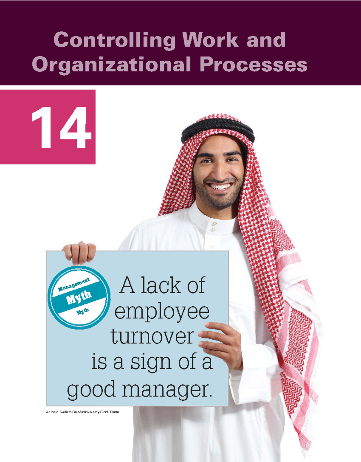 Controlling Work and Organizational Processes 14: Employee Turnover ...