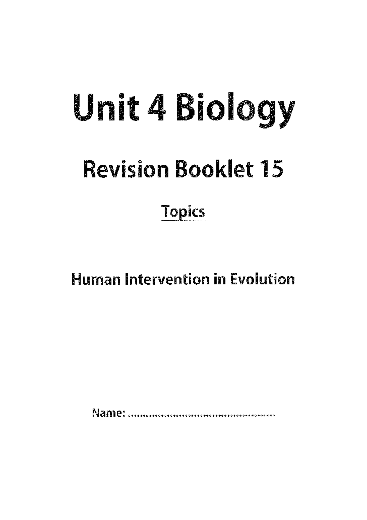 Unit 4 BIOL 2012 Exam Revision: Human Intervention in Evolution - Studocu