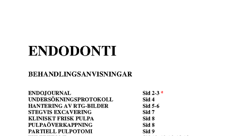 Endodonti Behandlingsanvisningar och Protokoll för Rotfyllning - Studocu