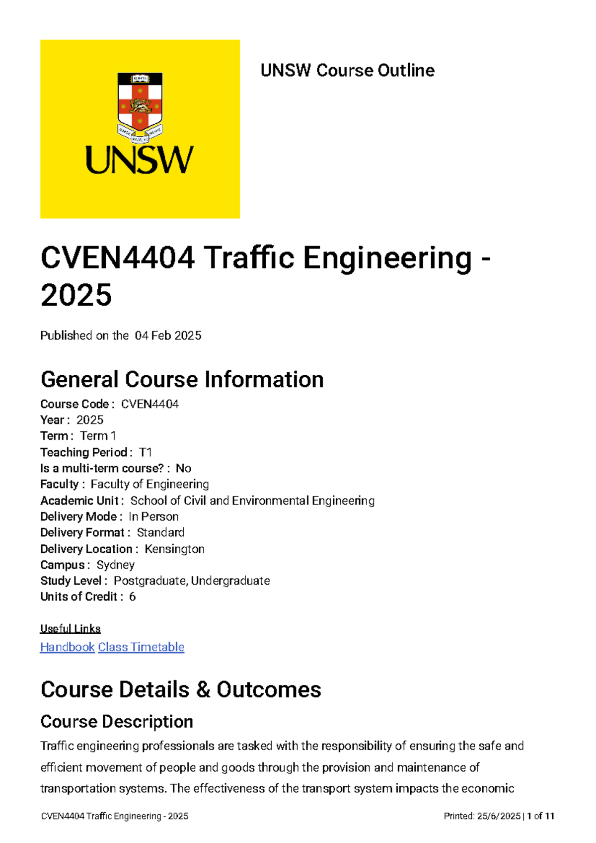 CVEN4404 Traffic Engineering Course Outline 2025 - Term 1 - Studocu