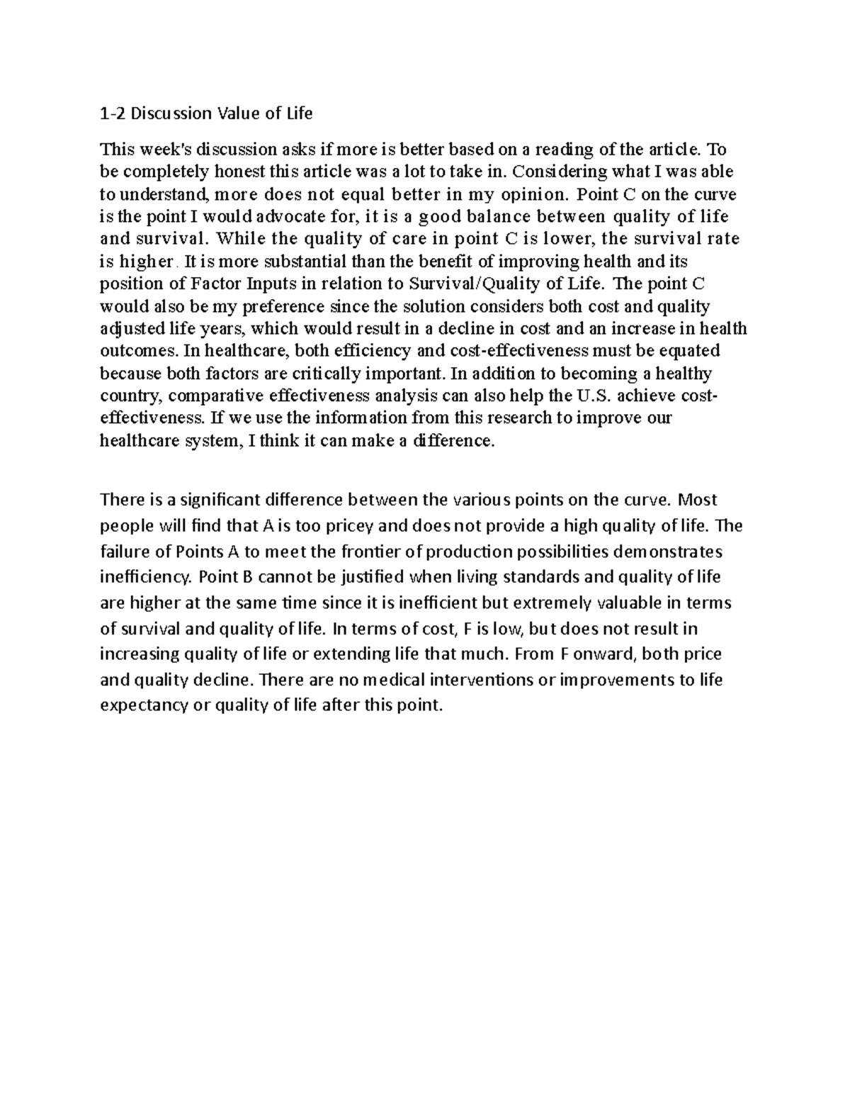 2-1 discussion - 1-2 Discussion Value of Life This week's discussion ...