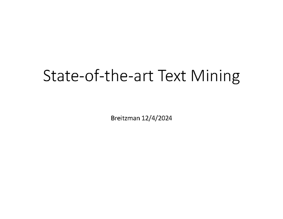Lecture 14b: State-of-the-Art in Text Mining and Machine Learning - State-of-the-art Text Mining ...