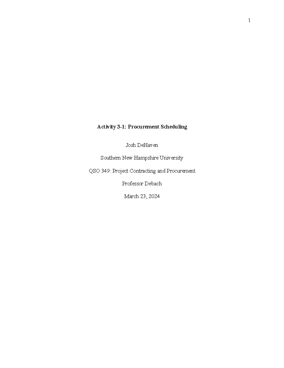QSO 349: Activity 3-1 - Essentials of Procurement Scheduling - Studocu