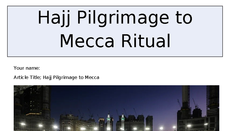 Hajj Pilgrimage Ritual: A Detailed Guide to Mecca's Sacred Practices ...