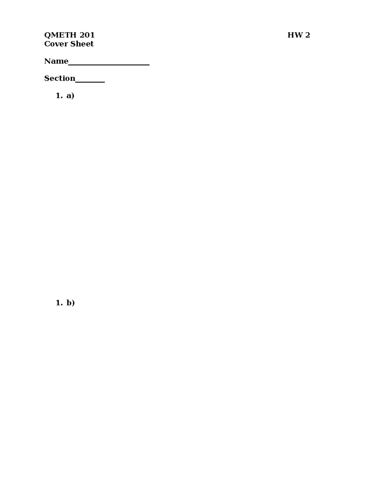 Homework 2 Cover Page - QMETH 201 HW 2 Cover Sheet Name ...