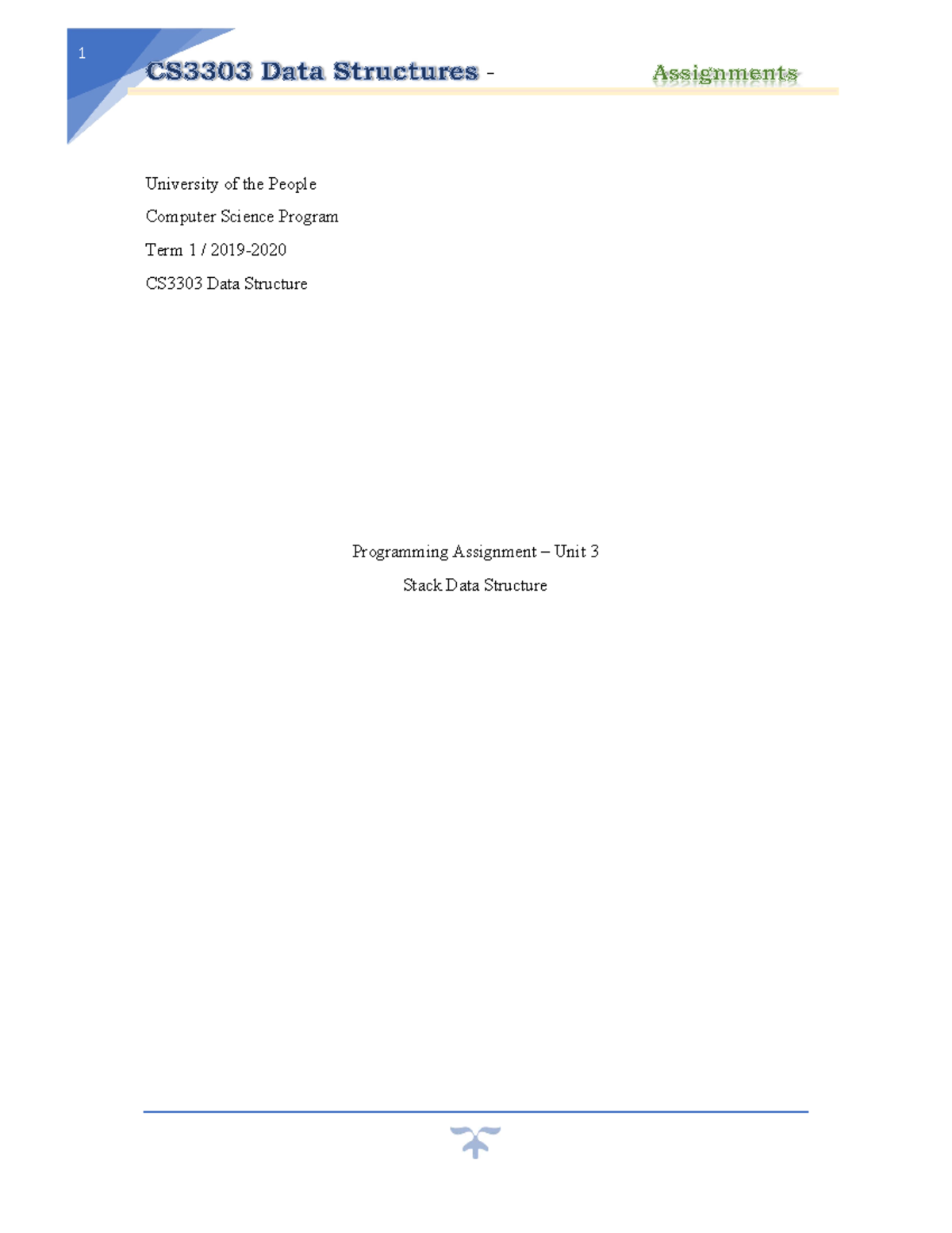 Unit 3 Assignment Solution B - University of the People Computer ...