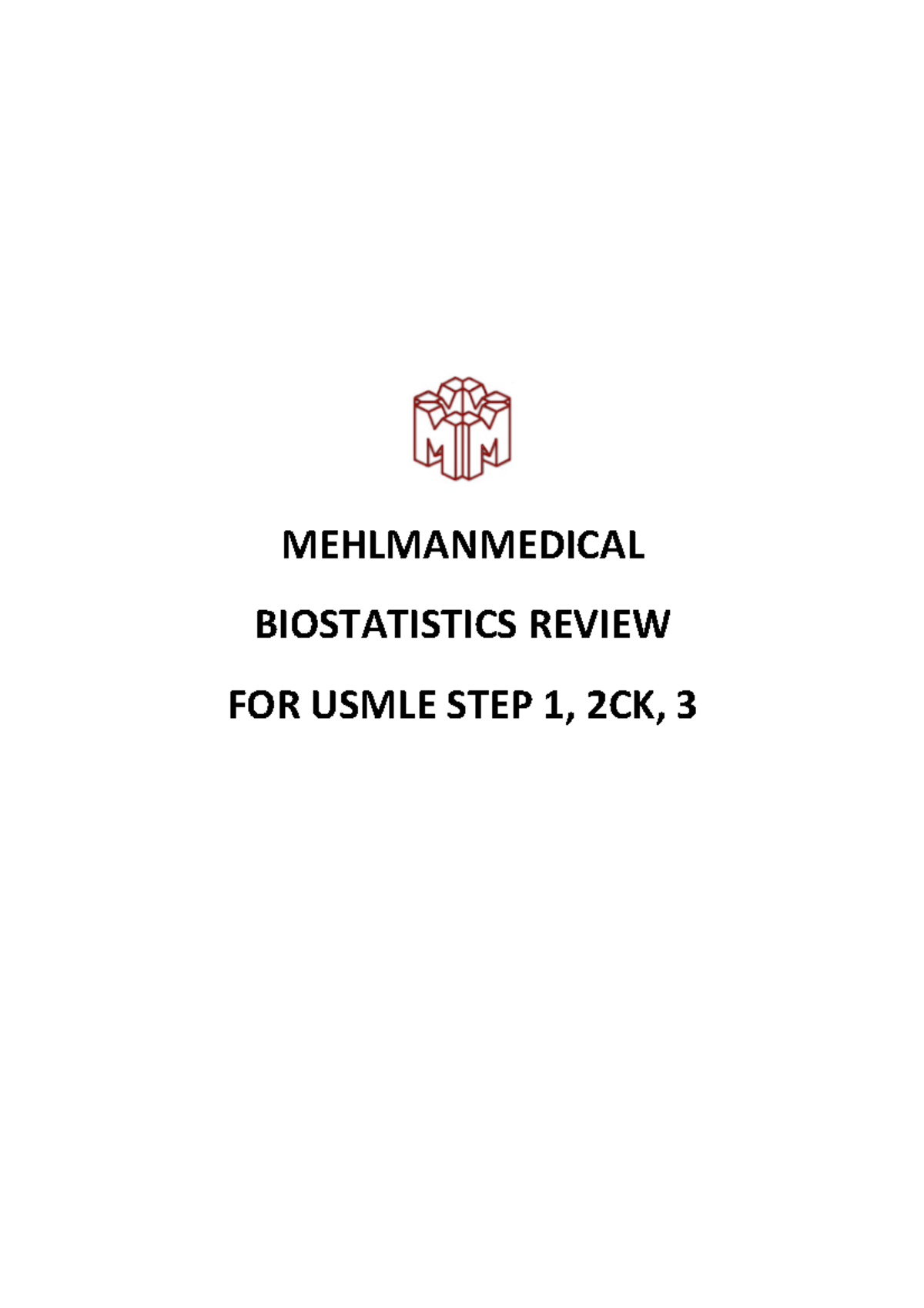 Mehlman - USMLE Biostatistics Review Notes for Step 1, 2CK, 3 - Studocu