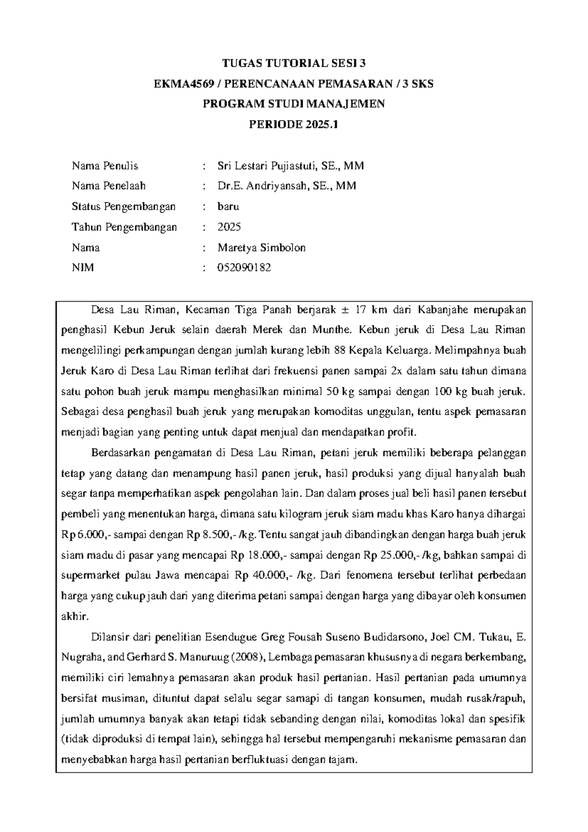 Tugas 3 EKMA4569: Analisis Saluran Pemasaran Buah Jeruk di Desa Lau Riman - Studocu
