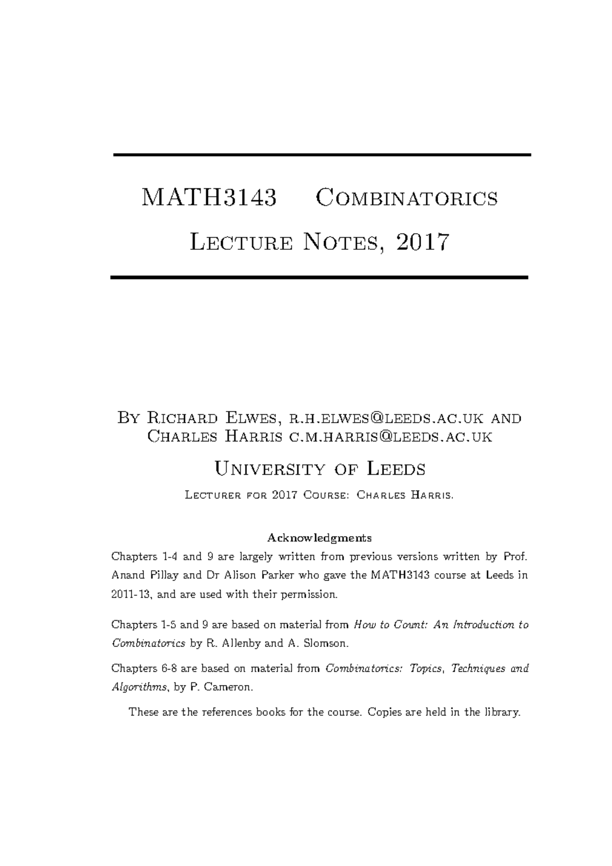 Combinatorics Lecture Slides 1 9 Math3143 Combinatorics Lecture Notes 2017 Richard Elwes And