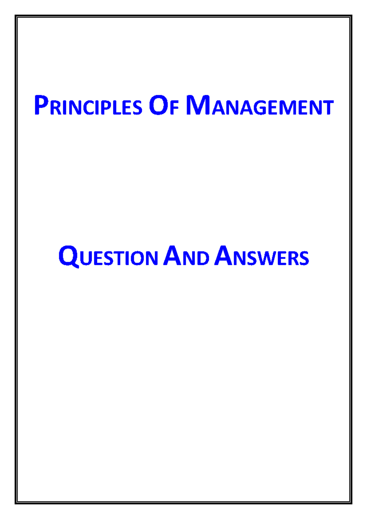 Principles of Management: Questions and Answers Overview - Studocu