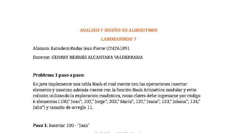 Laboratorio 7: Implementación de Tabla Hash en Java U24261891 - Studocu