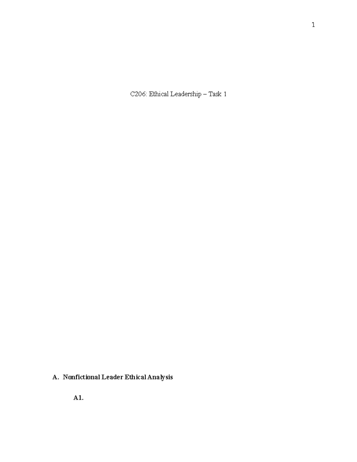 C206 - Task 1 - task 1 - C206: Ethical Leadership – Task 1 A. Nonfictional Leader Ethical ...