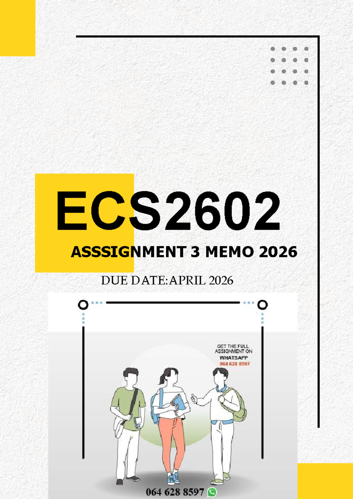 ECS2602 Assignment 3 2026 - ECS ASSSIGNMENT 3 MEMO DUE DATE:APRIL not ...