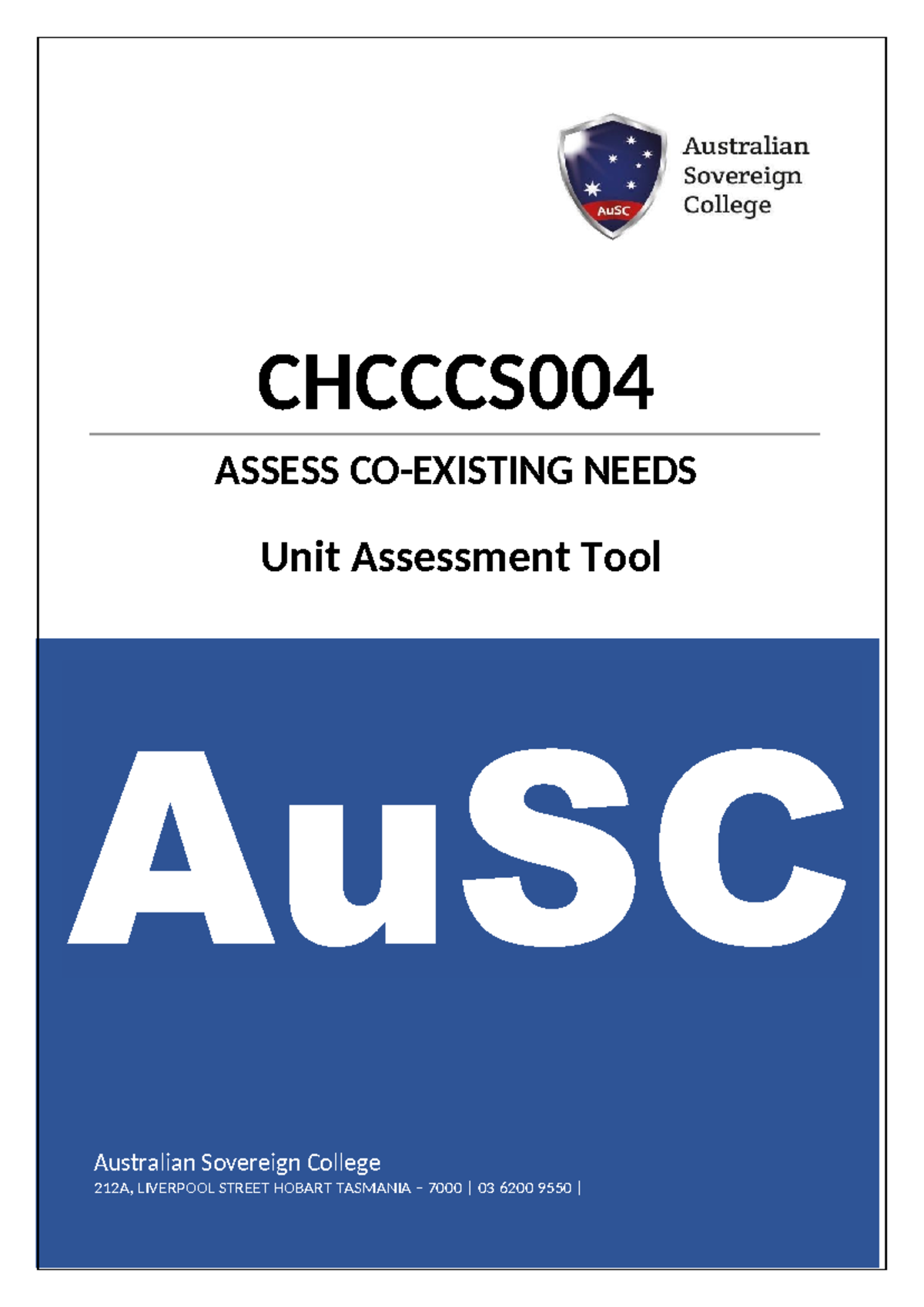 Chcccs 004-Unit Assessment Tool (UAT) -V5 - Unit Assessment Tool CHCCCS ...