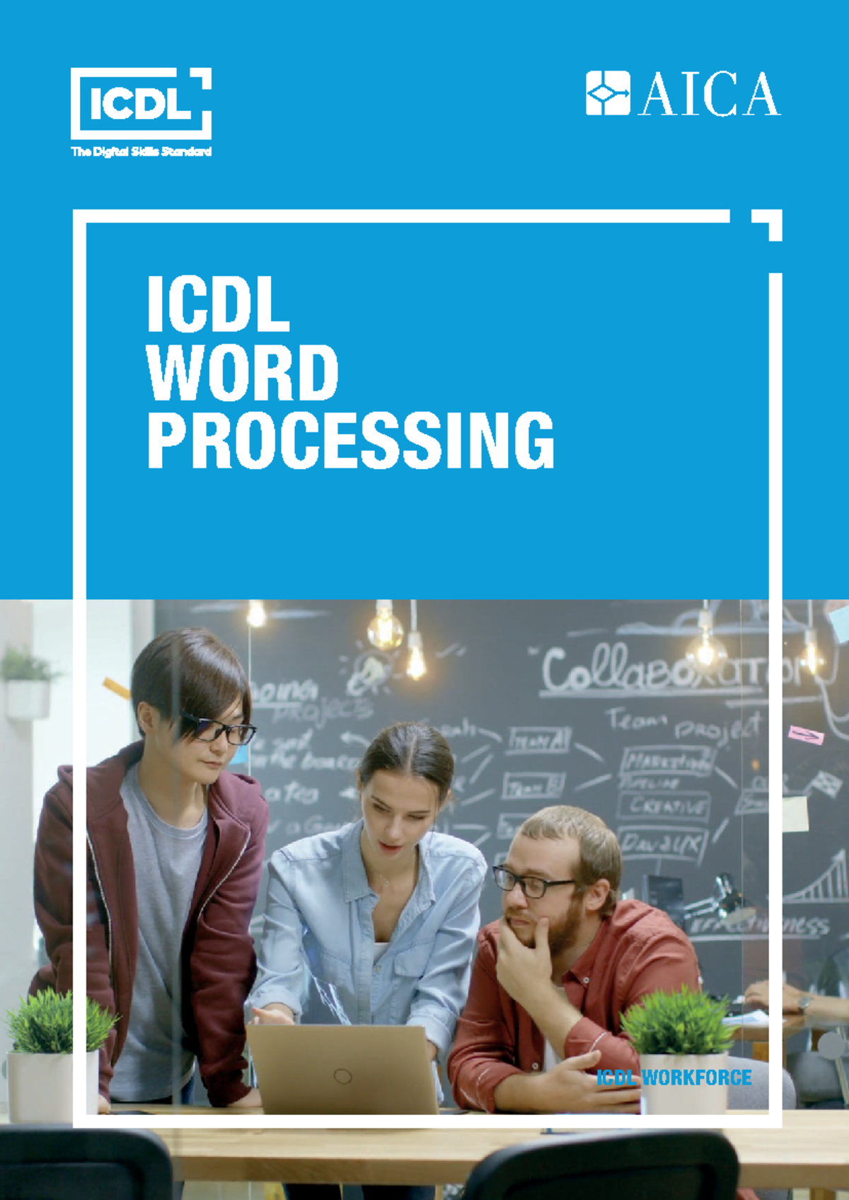 ICDL Word Processing: Guida Completa per la Certificazione e Uso ...