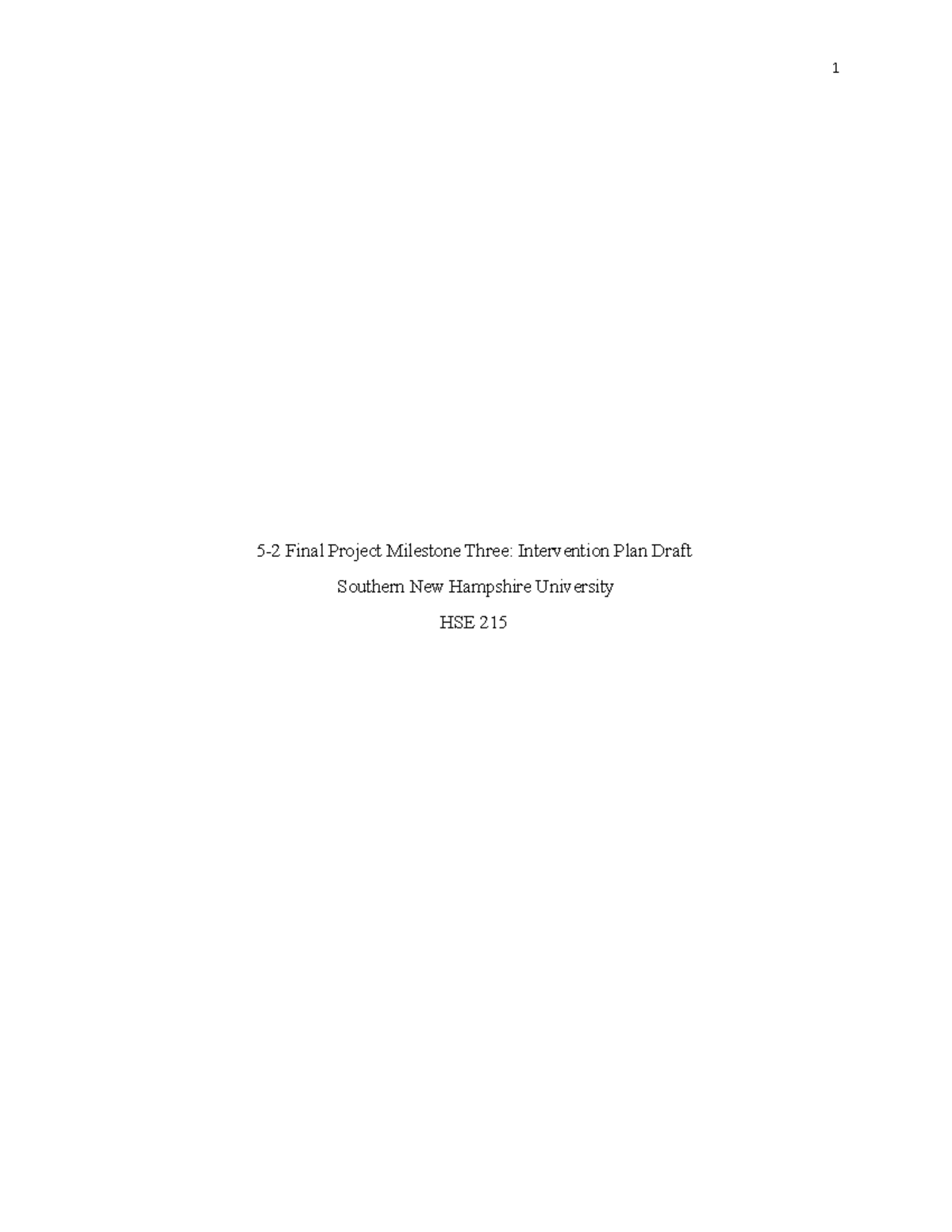 HSE 215 Final Project Milestone Three: Intervention Plan Draft - Studocu