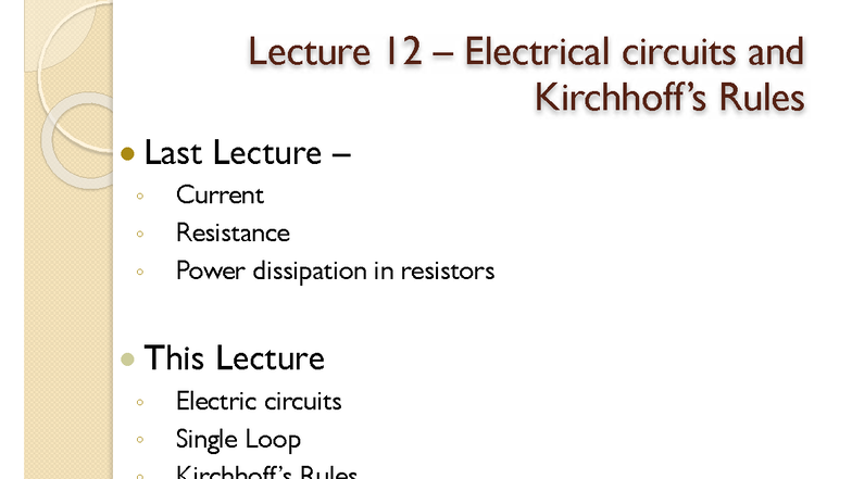 Lecture 12: Electric Circuits, Rules, and Analysis (Course Code: 2020 ...