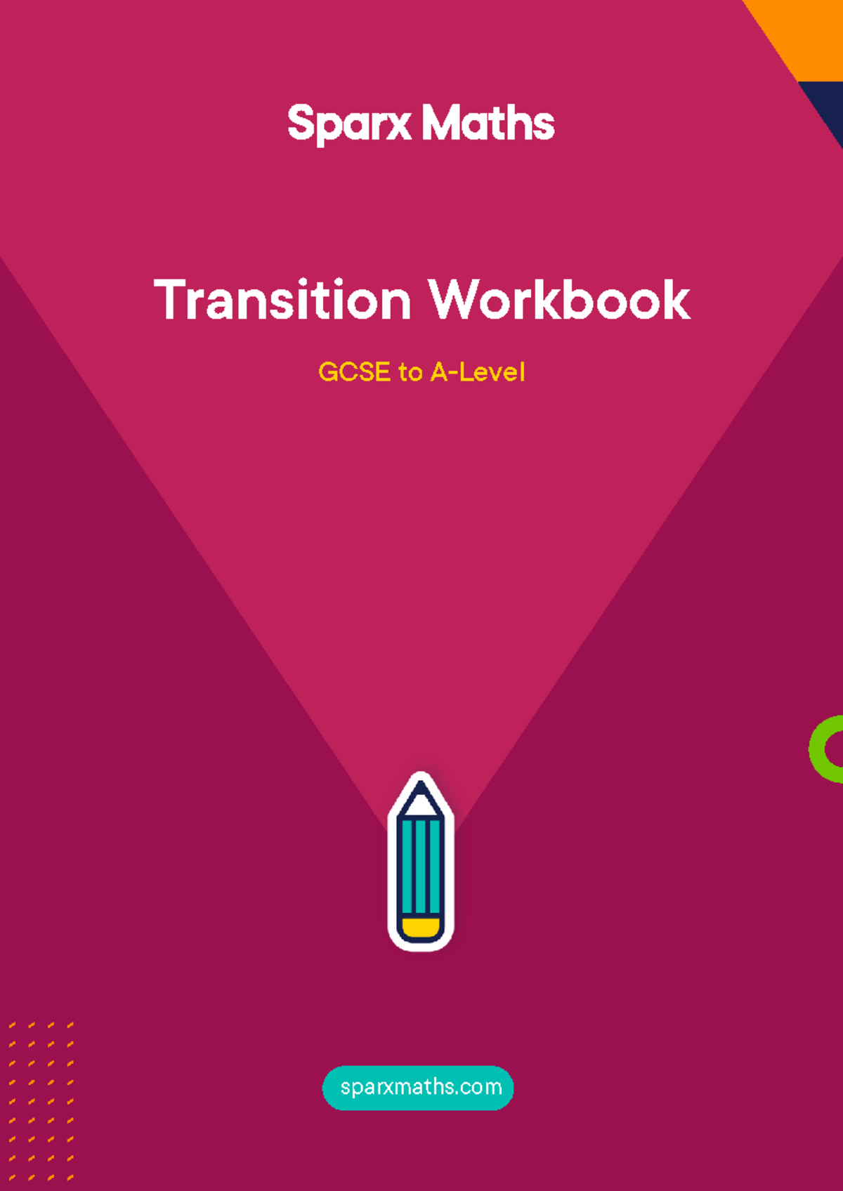 Sparx GCSE to A Level Transition - © Sparx limited GCSE to A-Level ...