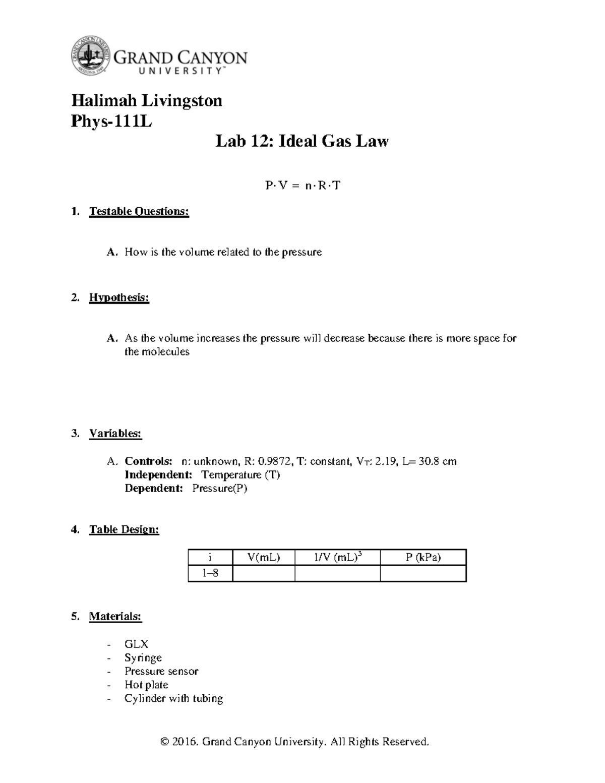 PHY-111L-RS-Lab12 Ideal Gas Law - Halimah Livingston Phys-111L Lab 12: Ideal Gas Law P V= n R T ...