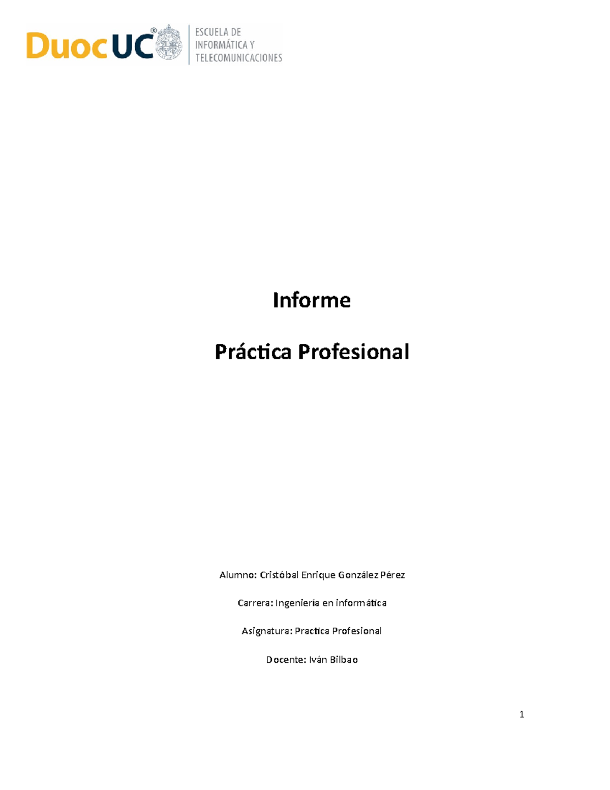 Informe de Práctica Profesional - INGENIERÍA EN INFORMÁTICA - Cristóbal ...