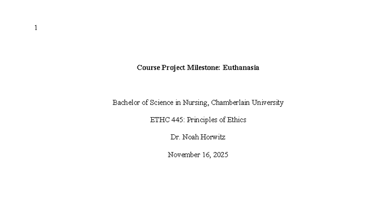 ETHC 445 Course Project Milestone: Euthanasia Ethics Analysis - Studocu