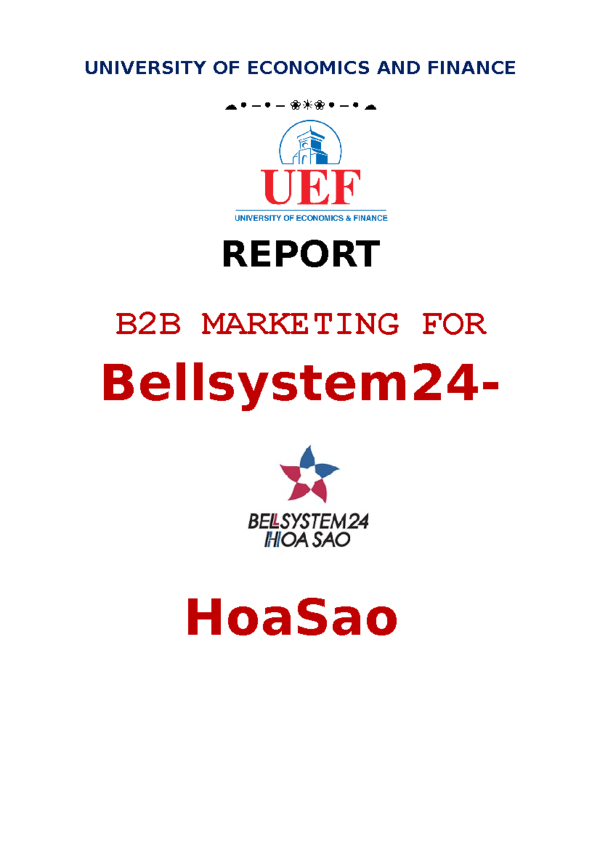 Report hoa saortsnp/ - UNIVERSITY OF ECONOMICS AND FINANCE ☁ ☀ ☁ REPORT B2B - Studocu