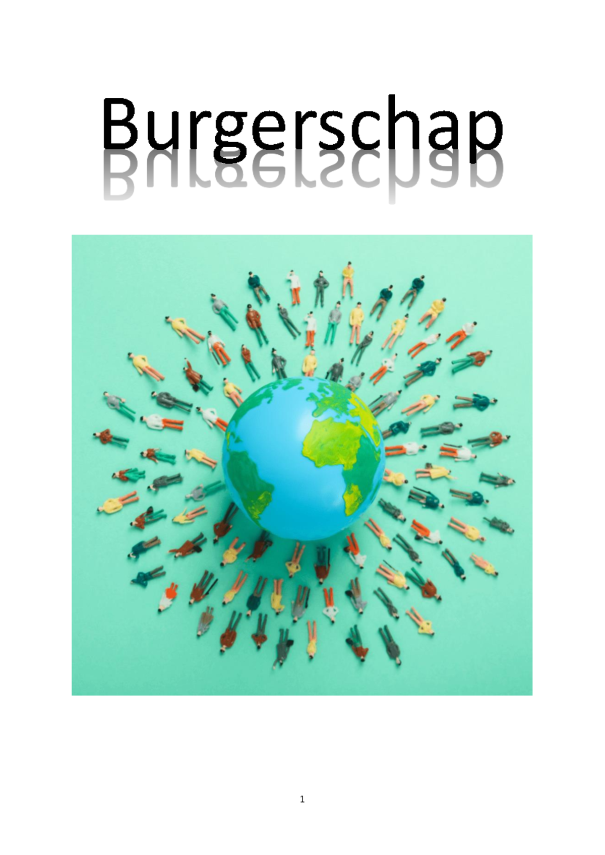 Burgerschap Opdracht: Reflecties op Sociaal, Politiek en Economisch Bewustzijn - Studeersnel