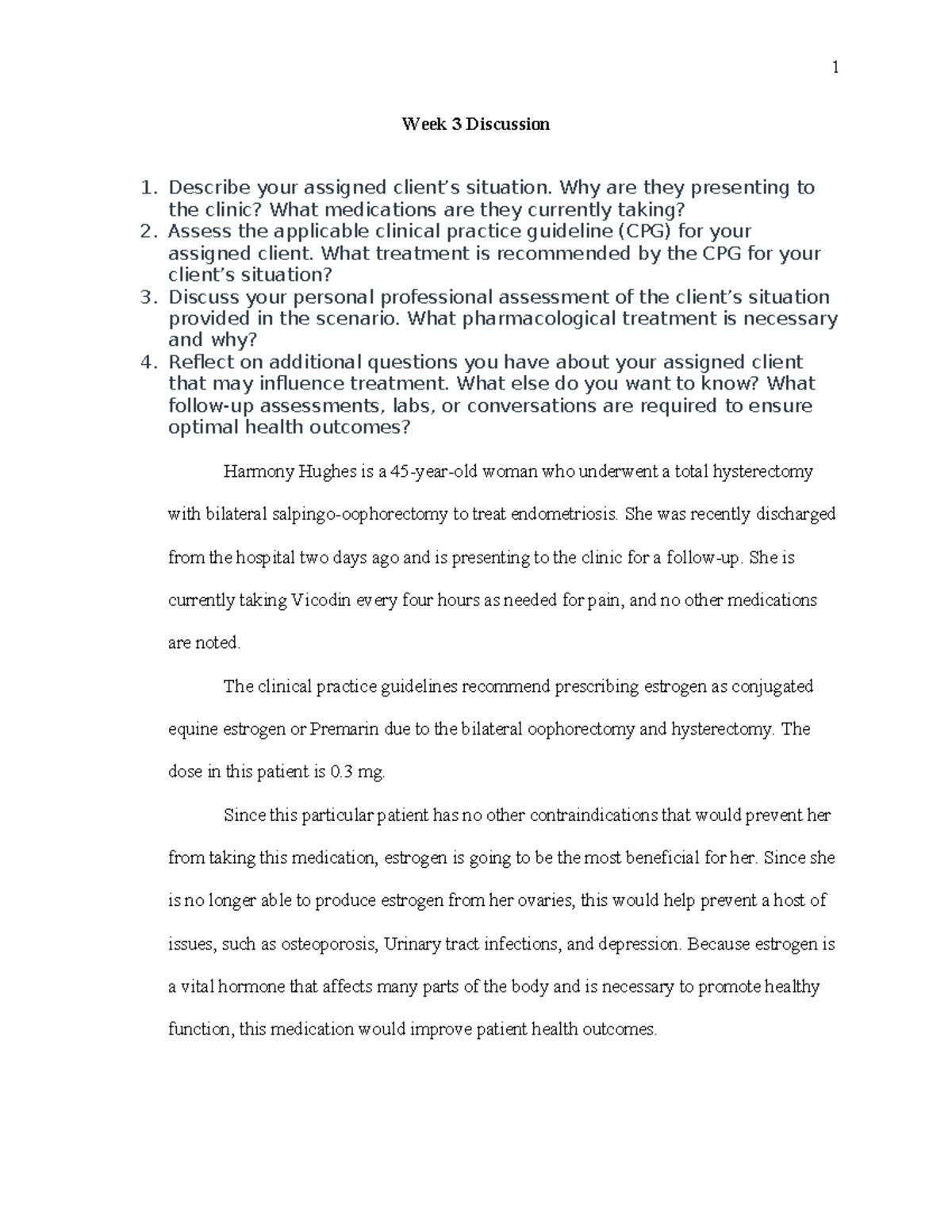 Week 3 Discussion - 1 Week 3 Discussion Describe your assigned client’s situation. Why are they ...
