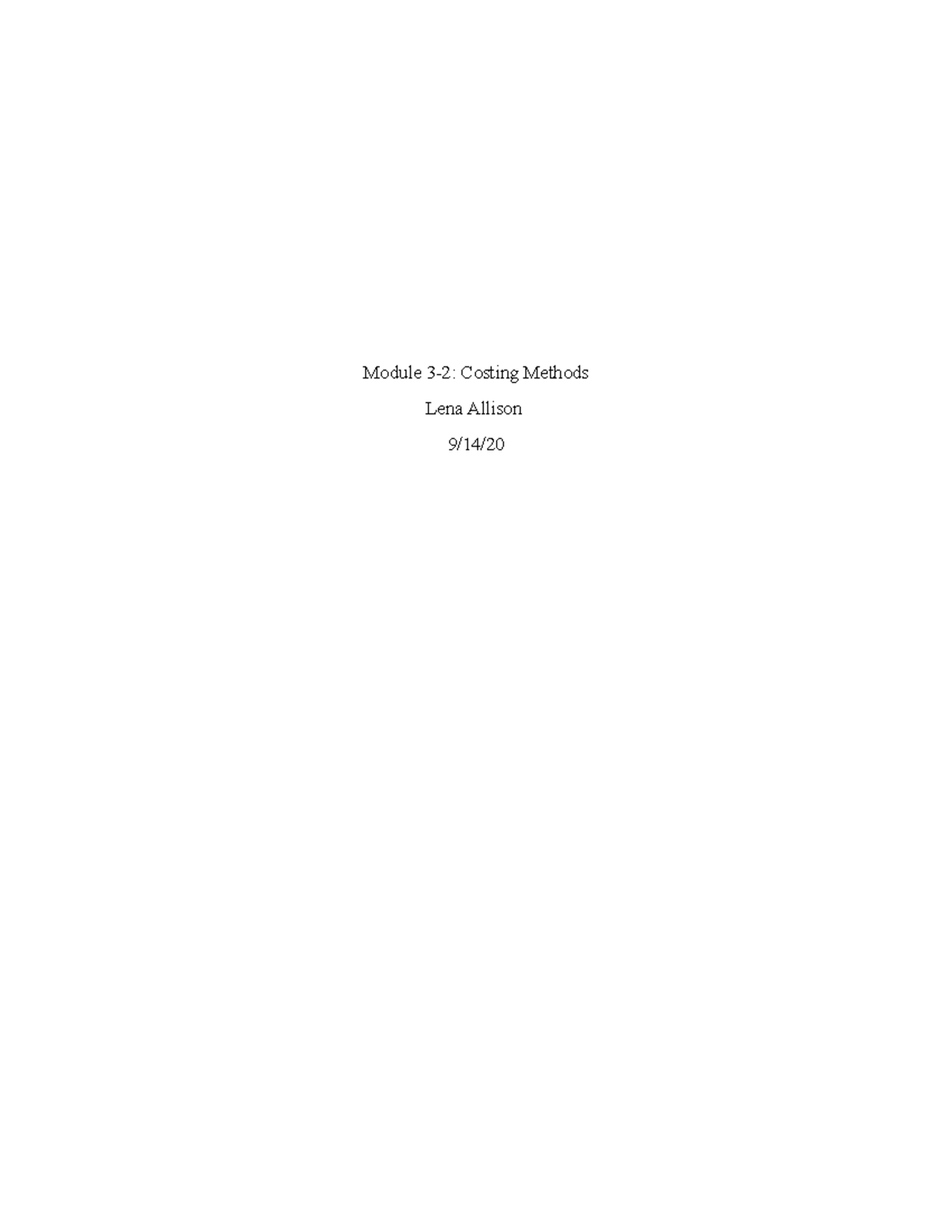 Acc-202 Module 3-2: Service Organization Costing Methods Analysis - Studocu
