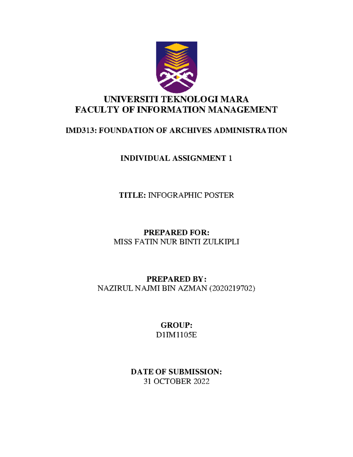 IMD313 Infographic Poster - UNIVERSITI TEKNOLOGI MARA FACULTY OF ...