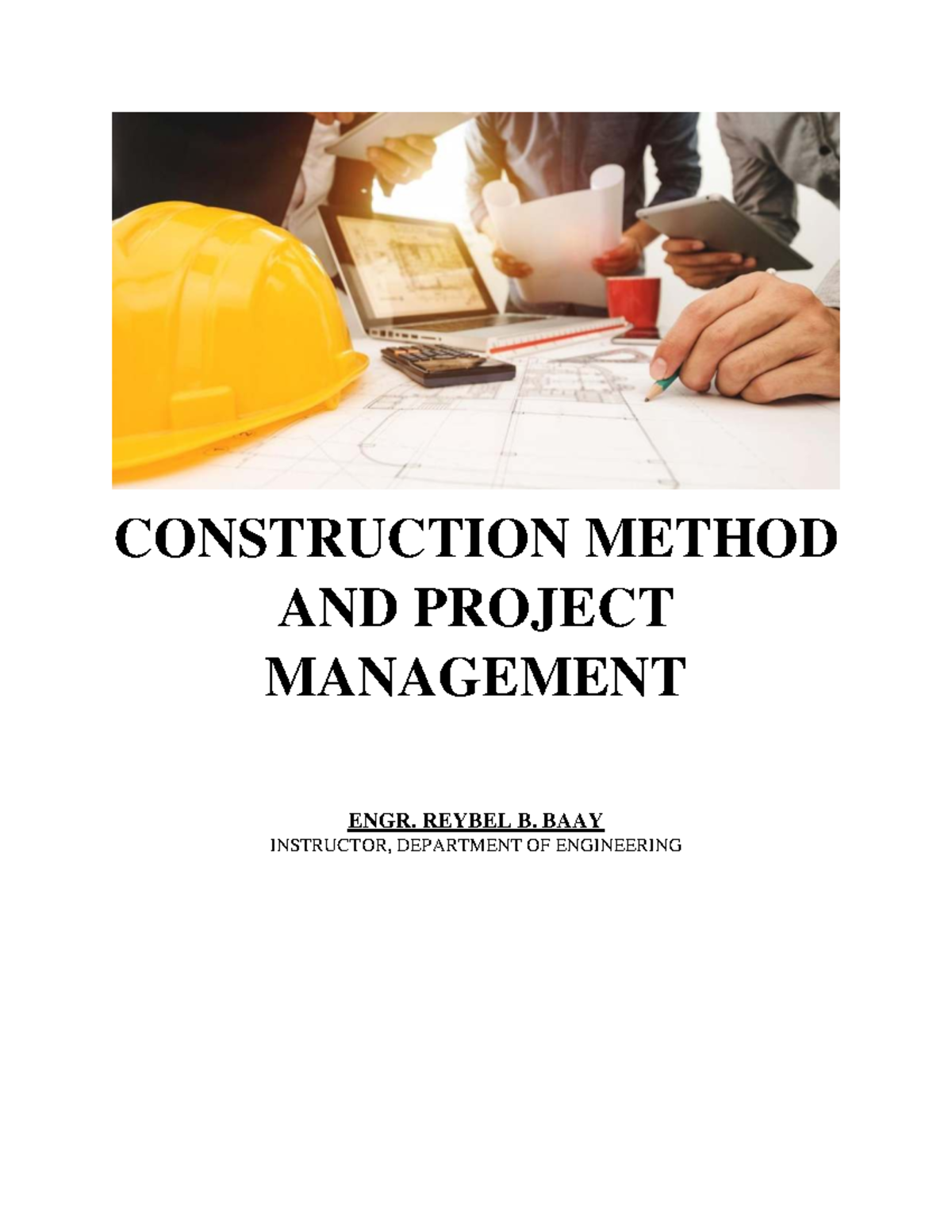 ENGR 484124099: Construction Methods & Project Management Overview ...