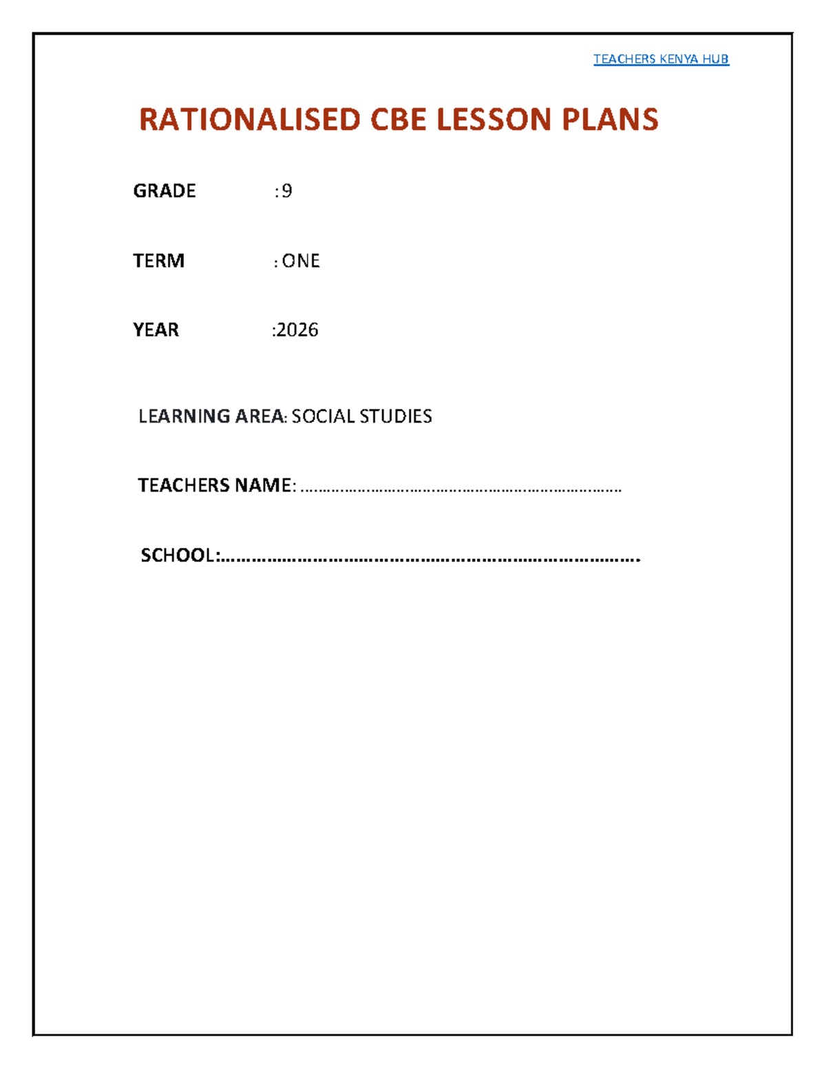 TERM 1 GRADE 9 SOCIAL STUDIES LESSON PLANS - TEACHERS KENYA HUB - Studocu