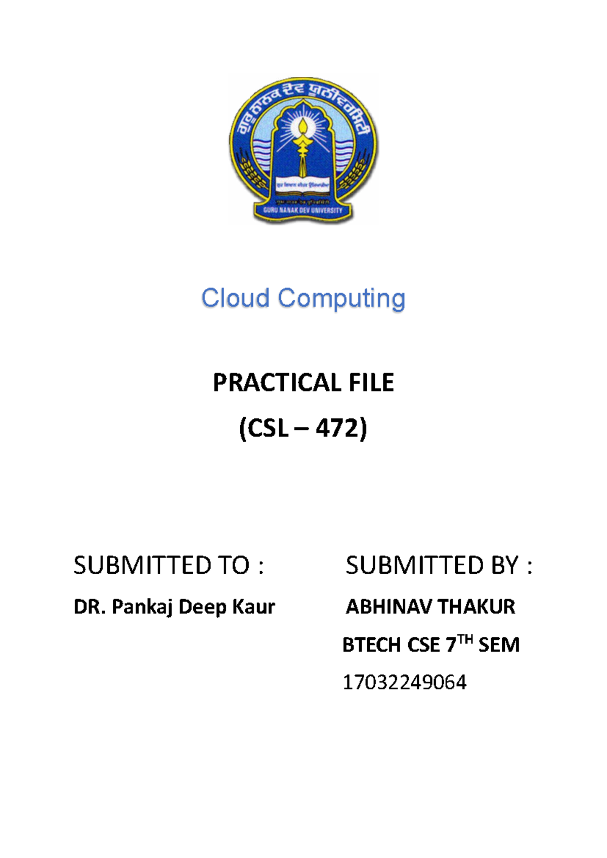 Cloud Computing Practical File (CSL 472) by Abhinav Thakur - Studocu