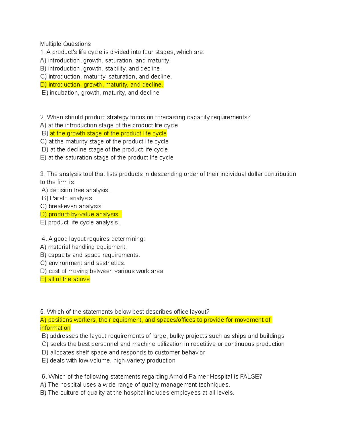 OM TQM - Multiple Questions 1. A product's life cycle is divided into ...