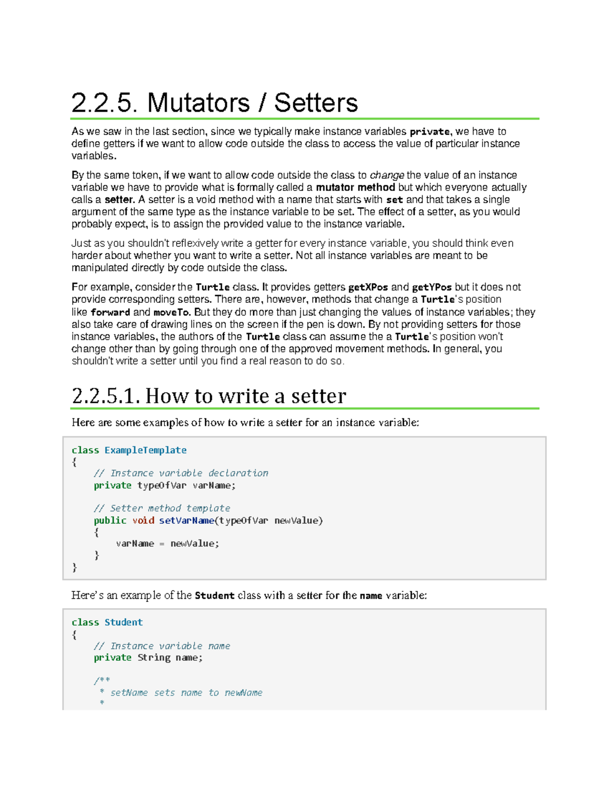 Understanding Setters and Getters in Java Classes (CS 101) - 2.2. Mutators / Setters As we saw ...