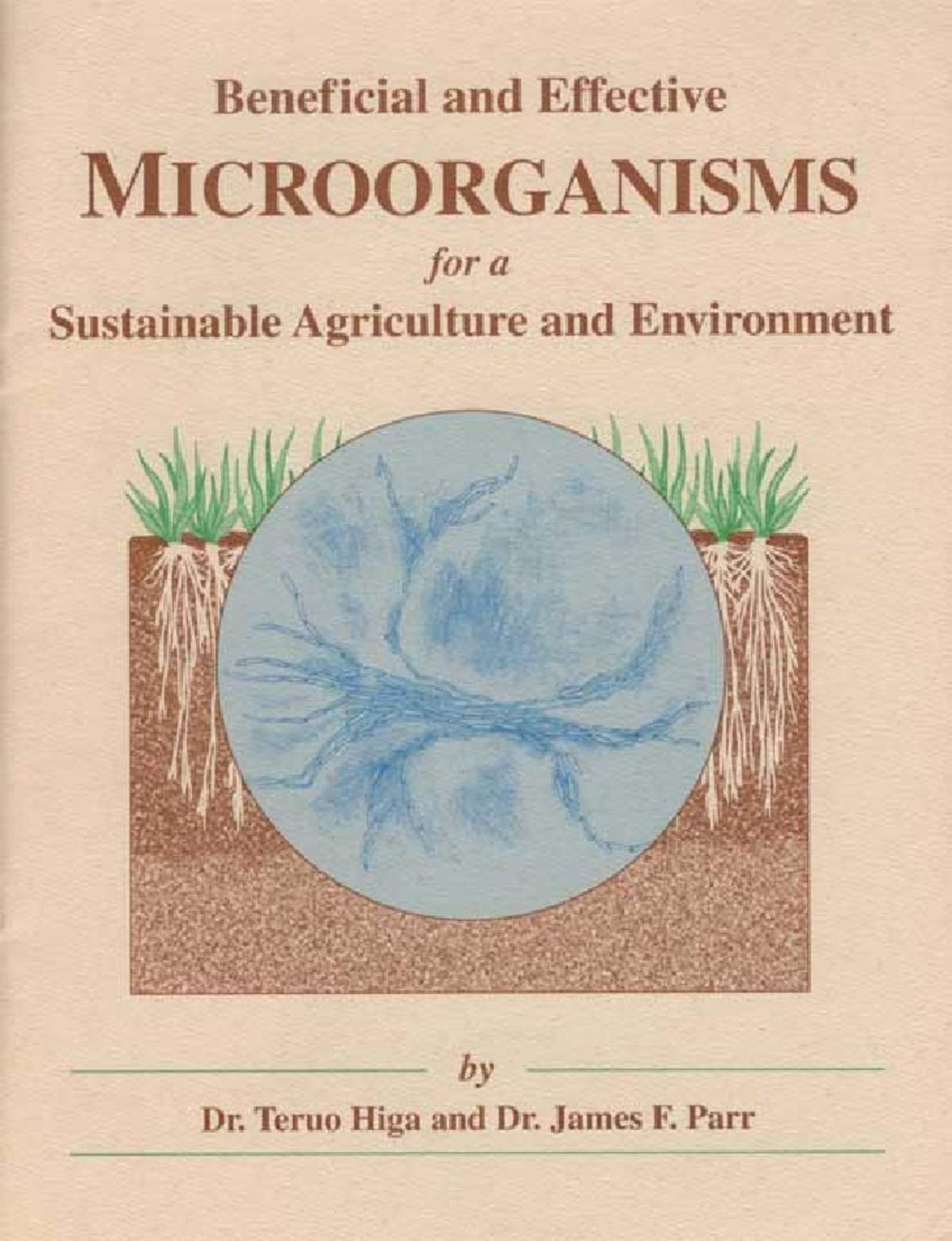 Beneficial and effective microorganisms for a sustainable - BENEFICIAL ...